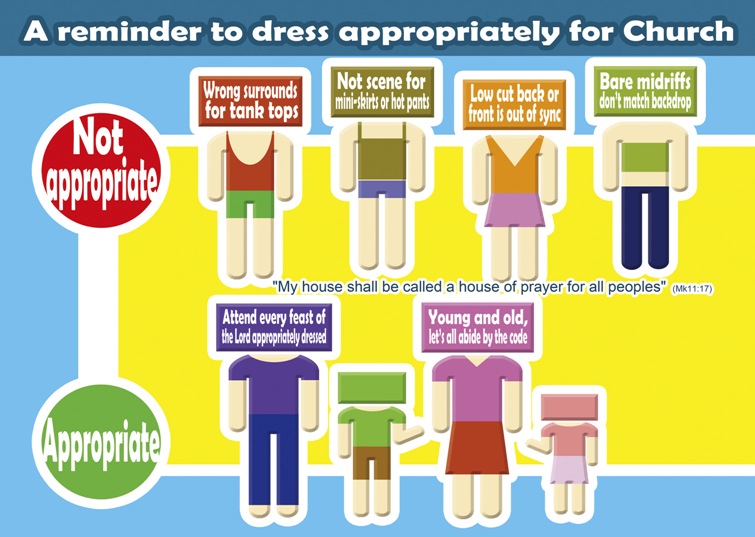 A reminder to dress appropriately for Church